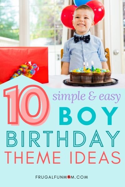 Boy Birthday Party Theme Ideas - 10 Simple & Fun Ideas - FAB Party ...