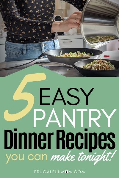5 Easy Pantry Dinner Recipes You Can Make Tonight! - FAB Party Planning Mom