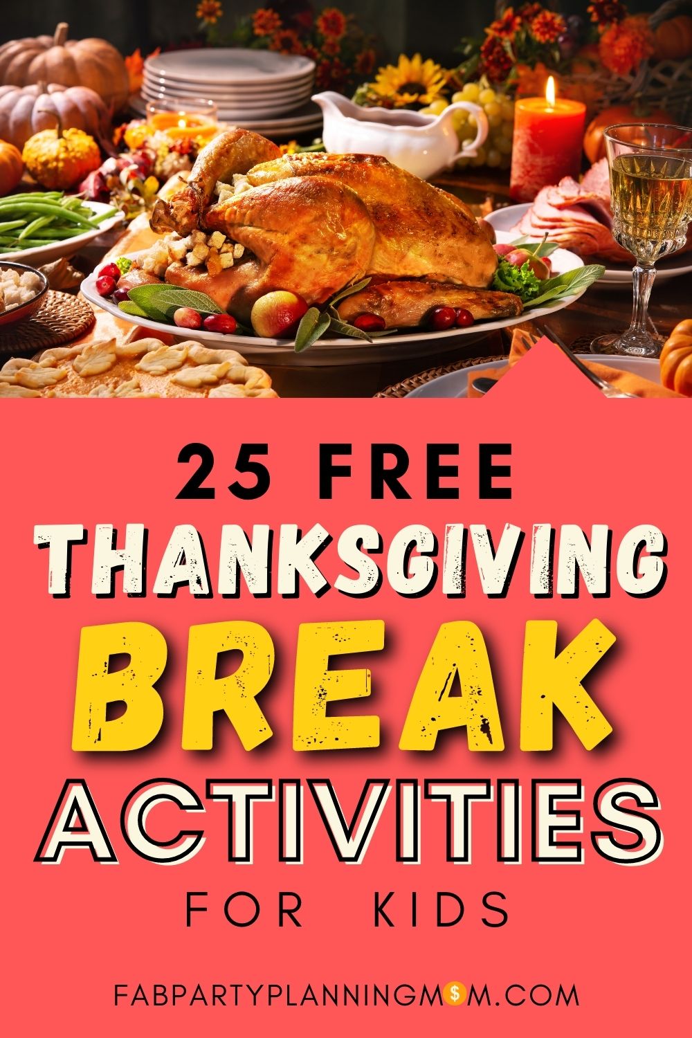 25 Free Things To Do Over Thanksgiving Break With Kids - FAB Party ...