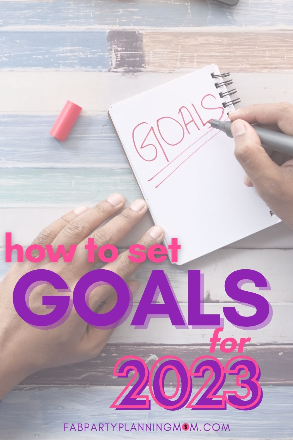 My Goals For 2023 - FAB Party Planning Mom