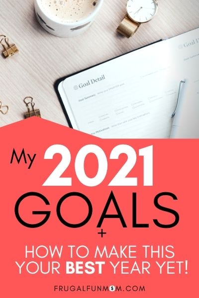 My Goals For 2021 & Lessons I Learned Last Year - FAB Party Planning Mom