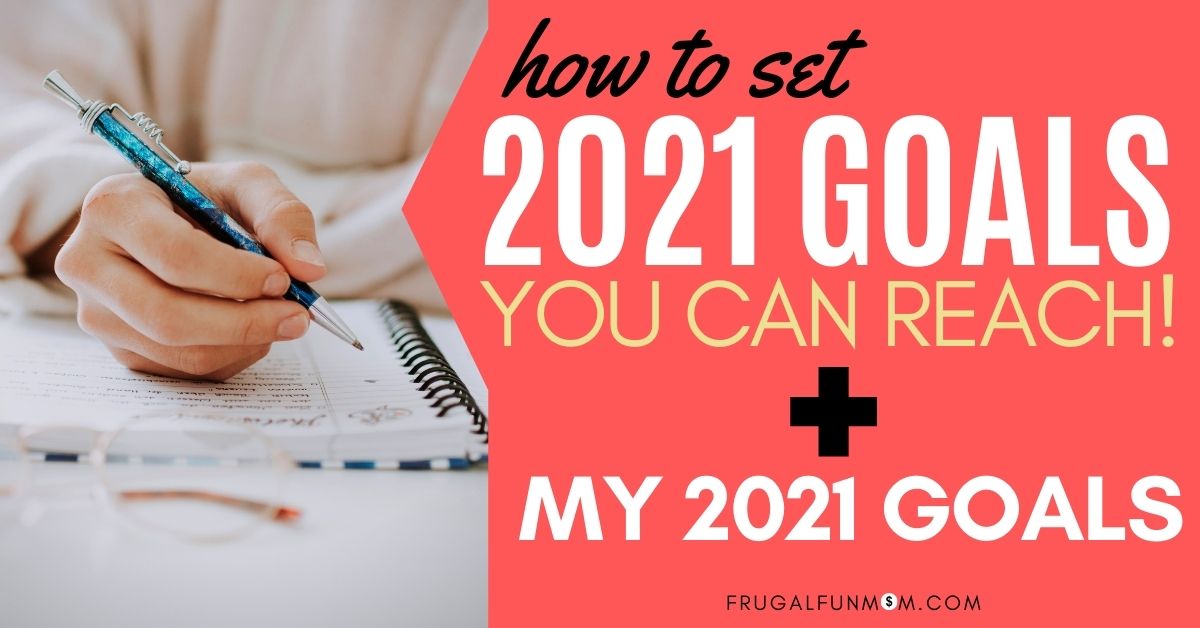 My Goals For 2021 & Lessons I Learned Last Year - FAB Party Planning Mom
