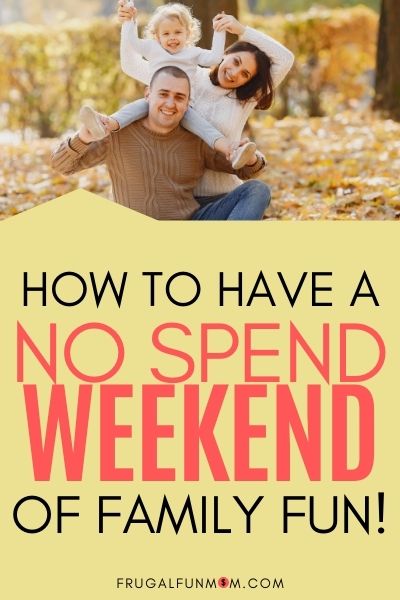 No Spend Weekend Of Family Fun - FAB Party Planning Mom