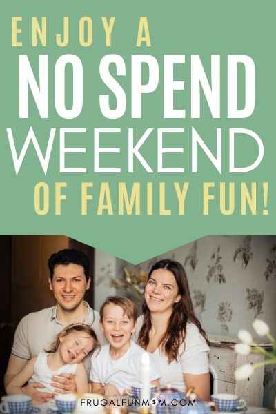 No Spend Weekend Of Family Fun - FAB Party Planning Mom