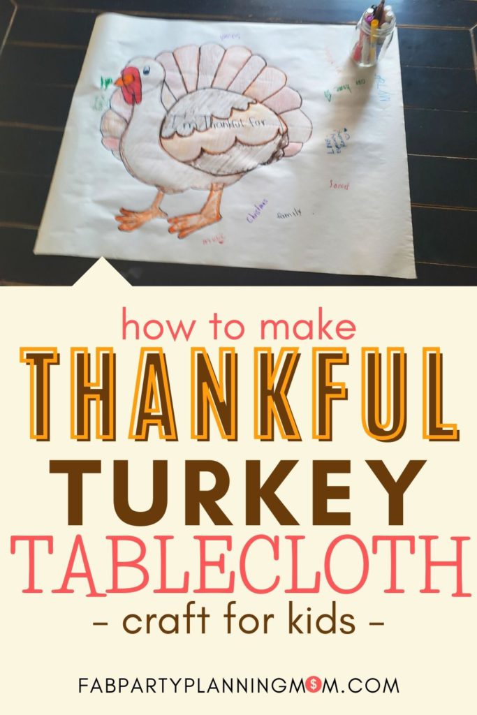Thankful Turkey Tablecloth - Thanksgiving Craft - FAB Party Planning Mom
